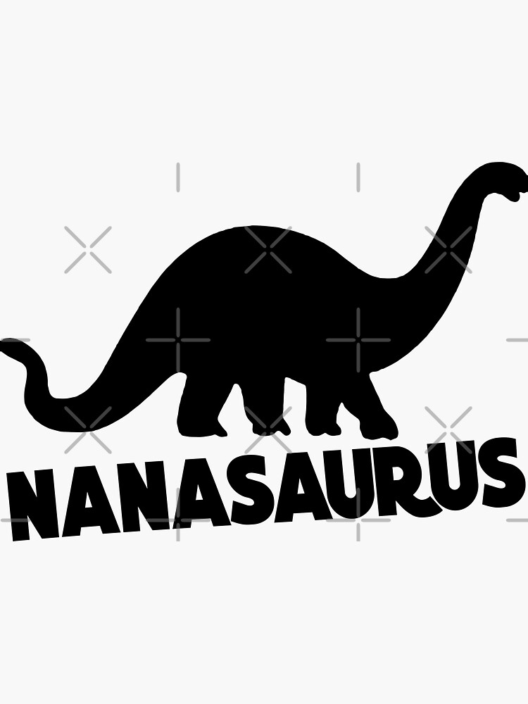 "Nanasaurus" Sticker for Sale by dreamhustle | Redbubble