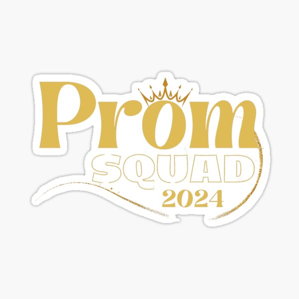 " Prom squad 2024" Sticker for Sale by MilkyForest | Redbubble