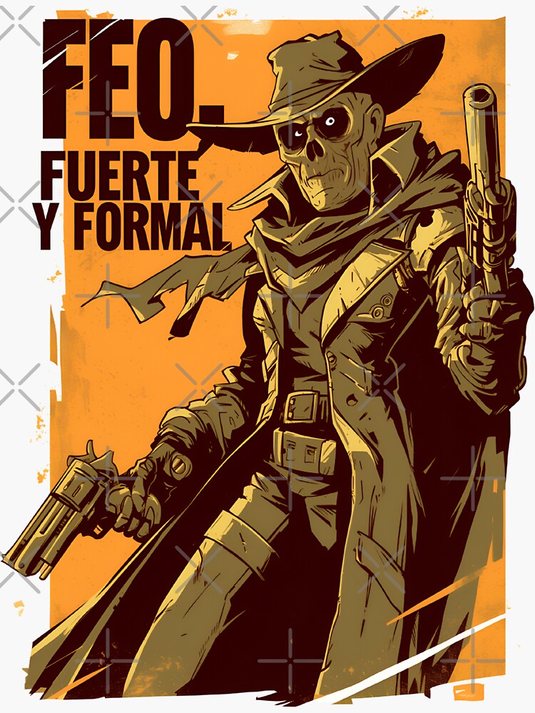"Feo, Fuerte y Formal - Gunslinger Ghoul - Post Apocalyptic" Sticker ...