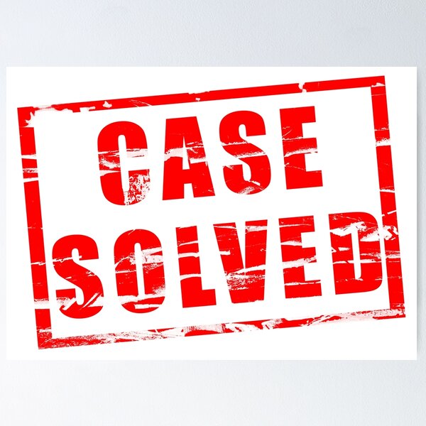 "Digital composite - red stamp effect - Case solved" Poster for Sale by ...