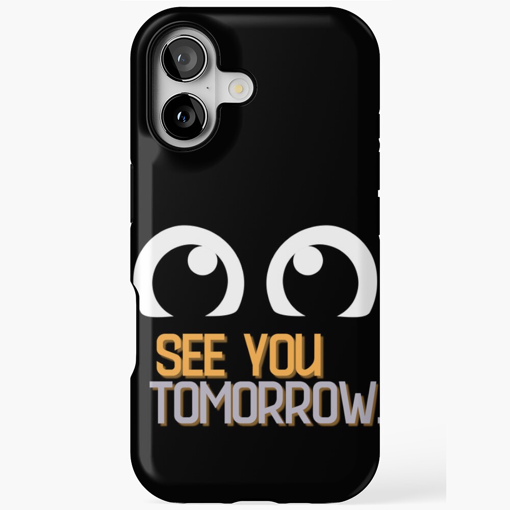" SEE YOU TOMORROW -FUNNY GIFTS" Sticker for Sale by Pixel-Forge ...