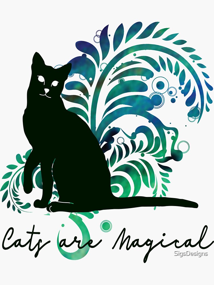 "Cats are Magical" Sticker for Sale by SigsDesigns | Redbubble