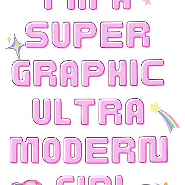 "Super Graphic Ultra Modern Girl" Essential T-Shirt for Sale by ...