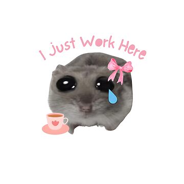 "Sad Hamster Meme" Sticker for Sale by beyonce gigi | Redbubble