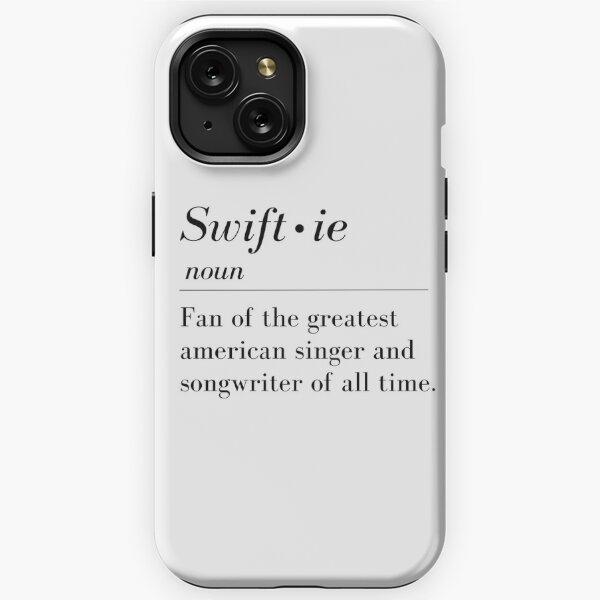 "Swiftie definition" iPhone Case for Sale by Ximechf | Redbubble