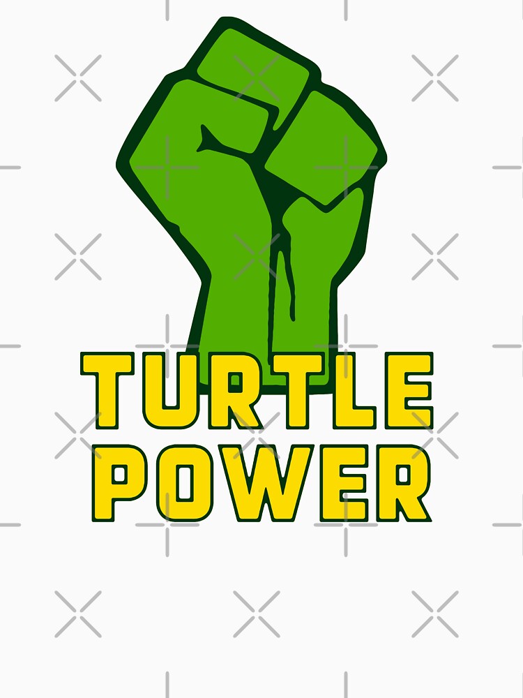 "Turtle Power!" T-shirt for Sale by LordNeckbeard | Redbubble | teenage ...