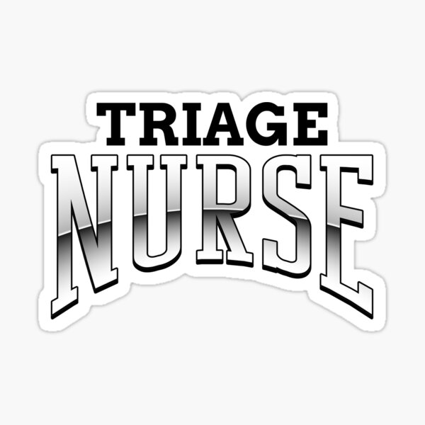 "Triage Nurse 2" Sticker for Sale by Whackadoodletee | Redbubble