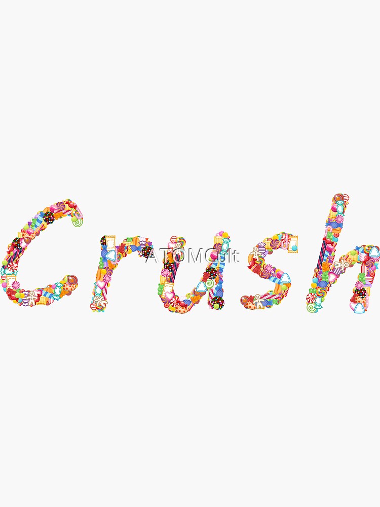 "CRUSH" Sticker for Sale by ATOMCult | Redbubble