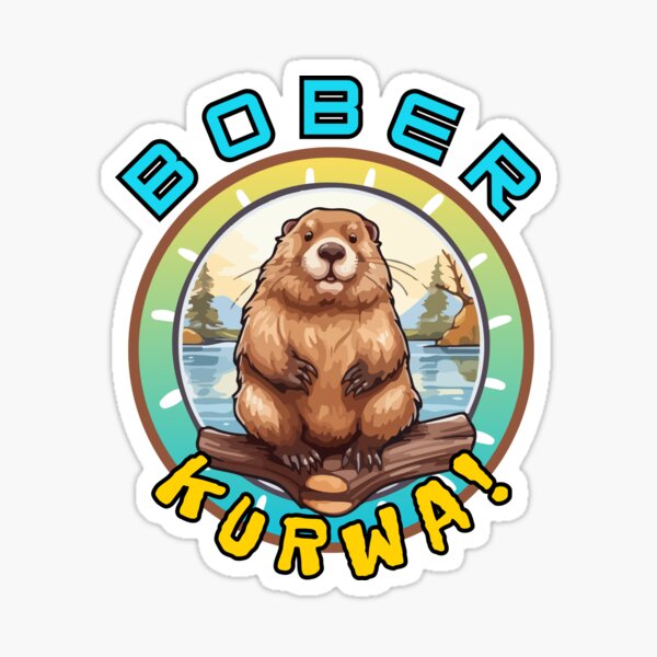 "Bober kurwa " Sticker for Sale by FatGiantCat | Redbubble