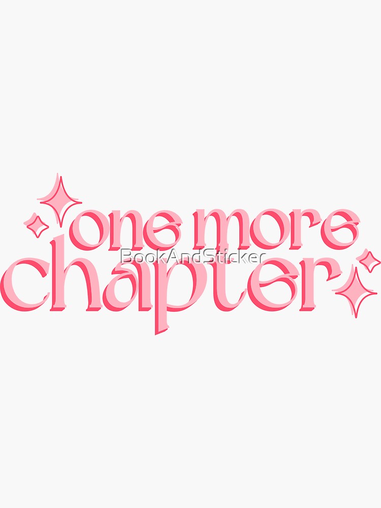 "One More Chapter Pink and Red Typography Sticker" Sticker by ...
