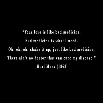 "Bad Medicine, Karl Marx, Wrong Citation, Funny Quotes" Sticker for ...