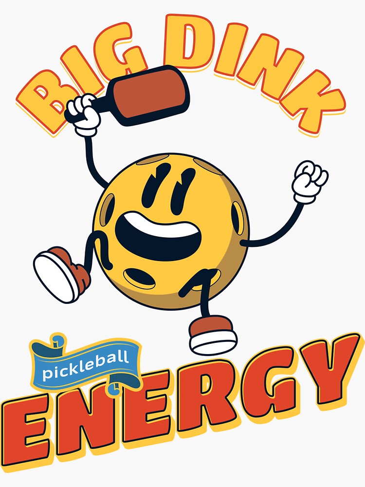 "Pickleball Big Dink Energy" Sticker for Sale by luvandsocial | Redbubble
