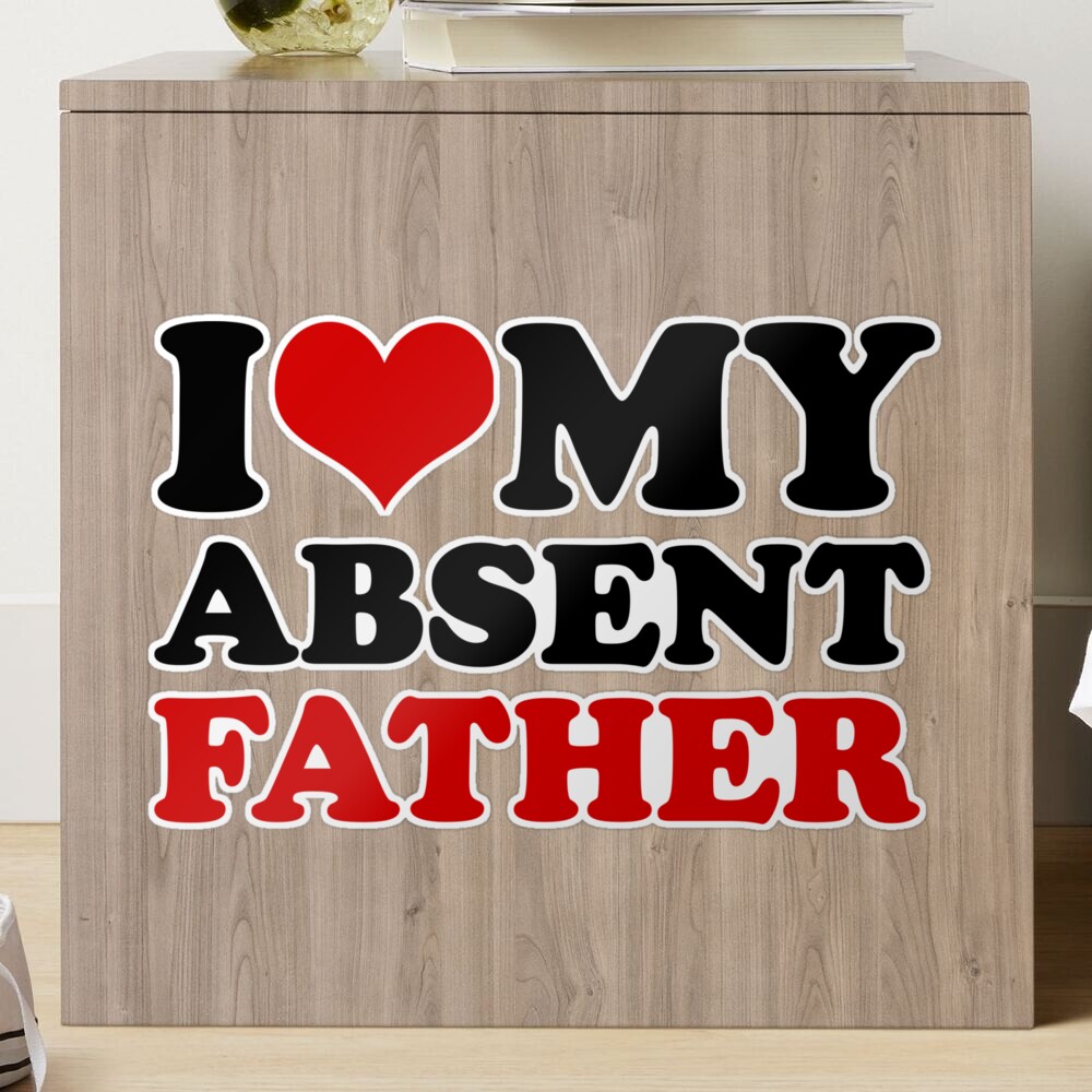 Absent Father Memes