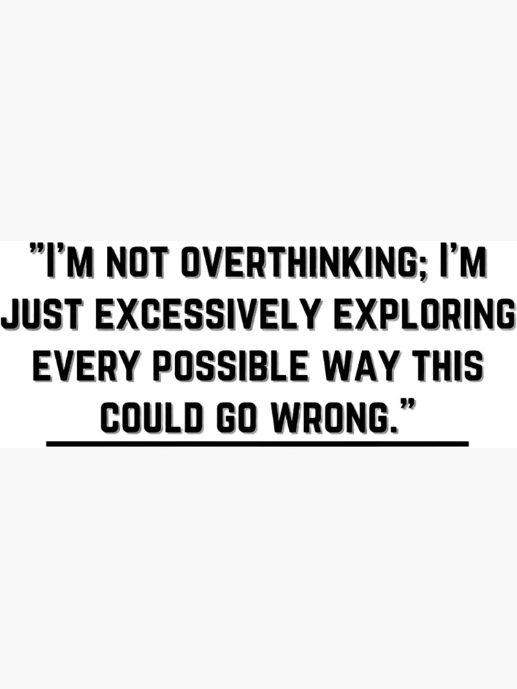Overthinking Funny Quotes I'm Overthinking Funny Rabbit Quote