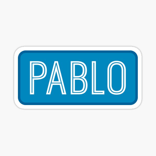 "Pablo Name" Sticker for Sale by jeallan | Redbubble