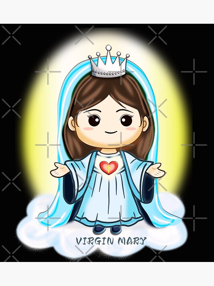 "Cute Virgin Mary in blue robe with heart and crown " Poster for Sale ...