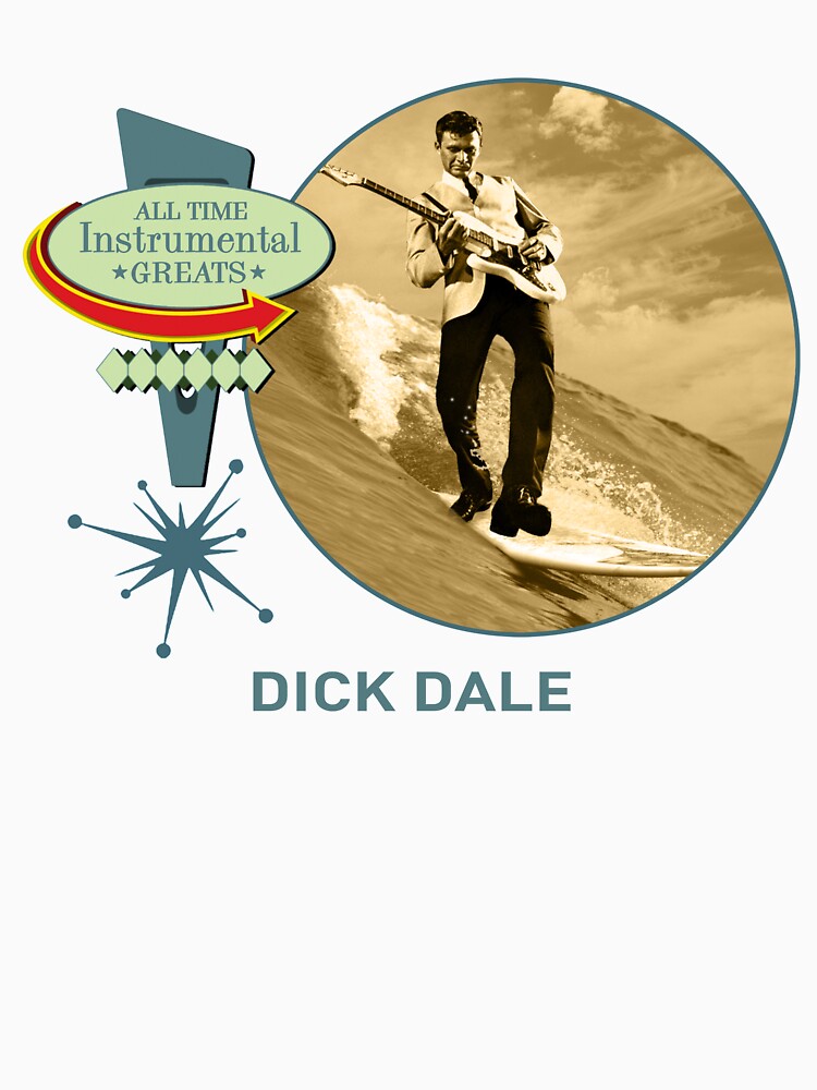 "Dick Dale - All Time Instrumental Greats" T-shirt for Sale by ...
