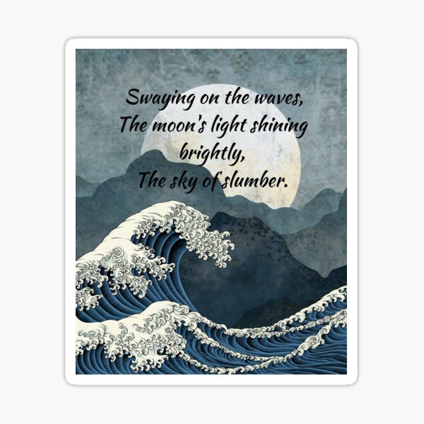 "Haiku poem - "Swaying on the waves, The moon's light shining brightly ...