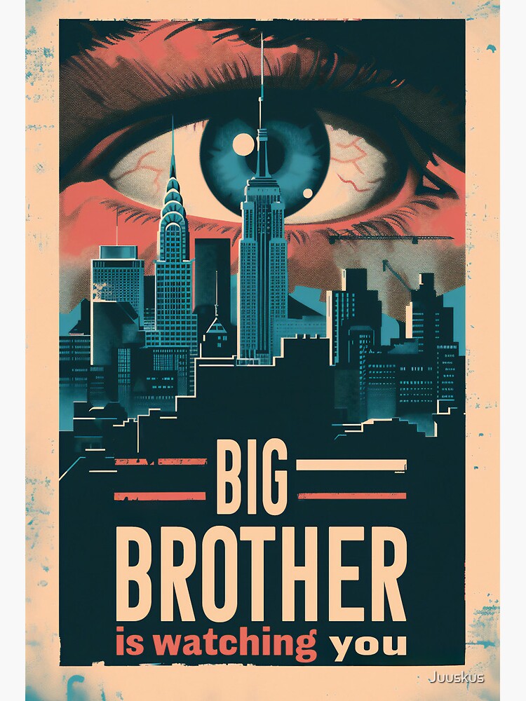 "Big Brother is Watching You - 1984 Dystopian Cityscape Propaganda ...