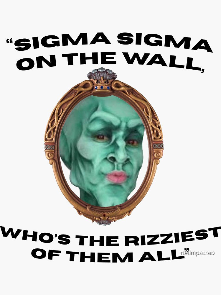 "sigma sigma on the wall" Sticker for Sale by neilmpatrao | Redbubble