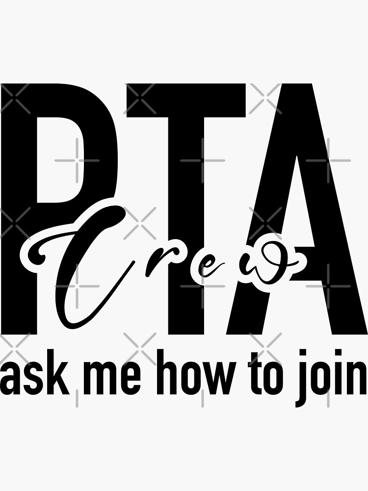 "PTA Crew Ask Me How To Join" Sticker for Sale by Lollipoppastel ...
