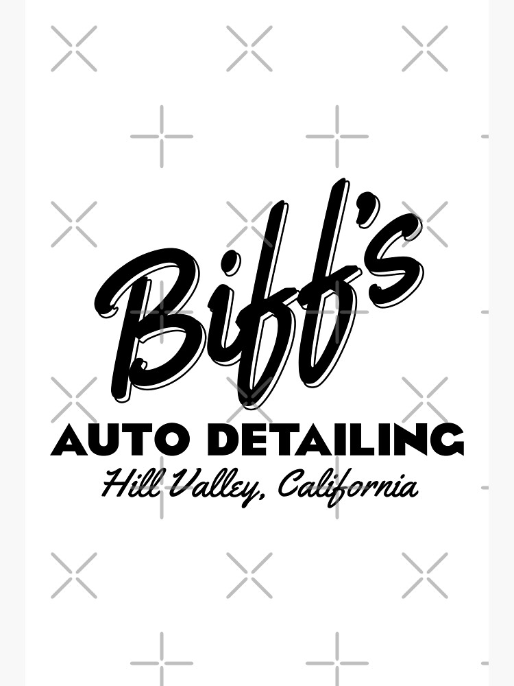"Biff's Auto Detailing Logo (Back to the Future)" Poster for Sale by ...