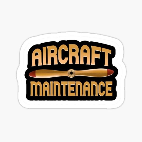 "Aircraft Maintenance Sticker: Keeping Aircraft Safe in the Skies ...