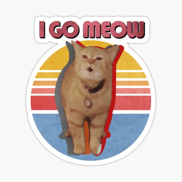"I Go Meow Cat Meme Vintage" Sticker for Sale by drucoxallyson | Redbubble