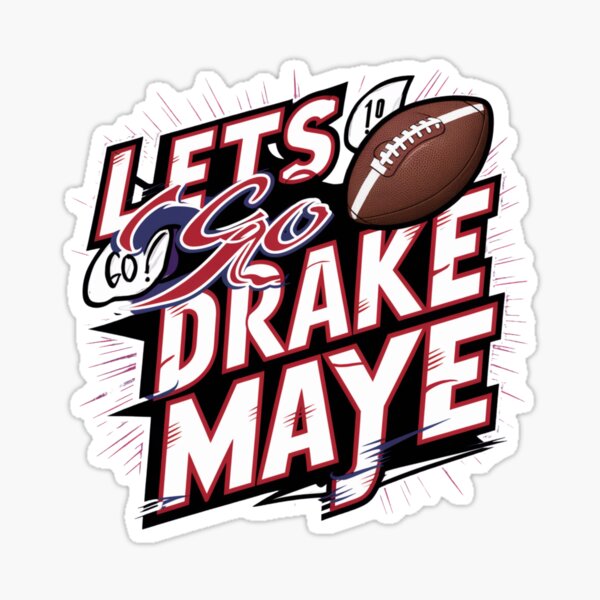 "drake maye new england 2024" Sticker for Sale by Only Legends | Redbubble