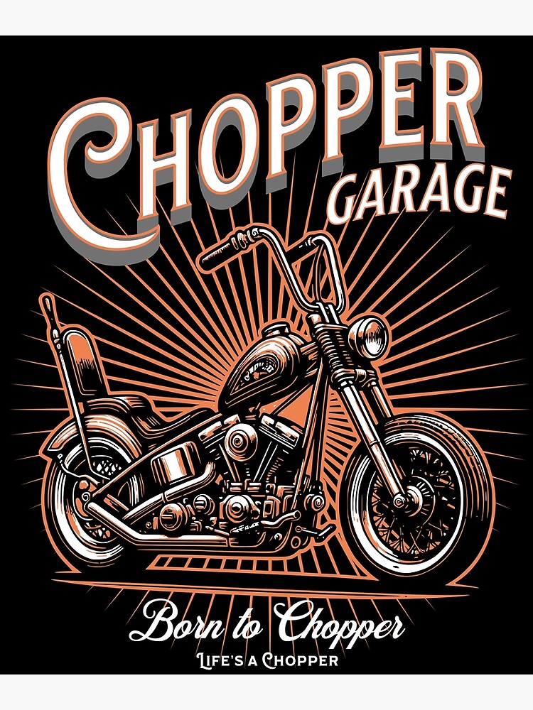 "Chopper garage - cafe racer styling - highway to hell - Chop shop - Born to race" Poster for ...
