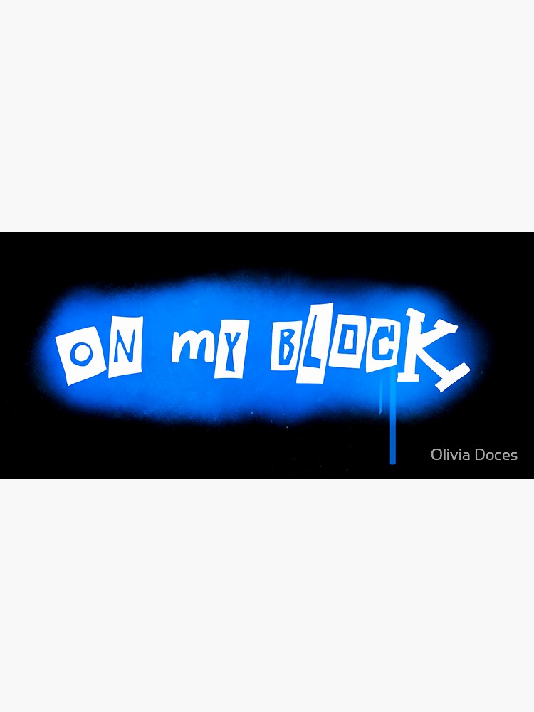 "On My Block " Sticker for Sale by doces19 | Redbubble