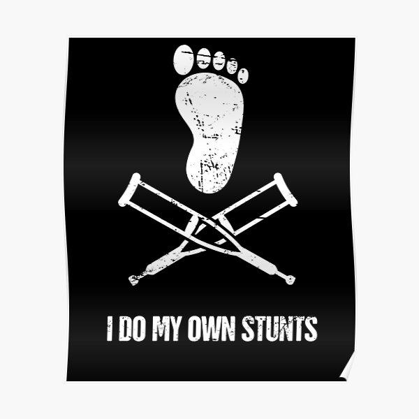 "Funny Get Well Gift - Fractured Broken Ankle" Poster for Sale by ...