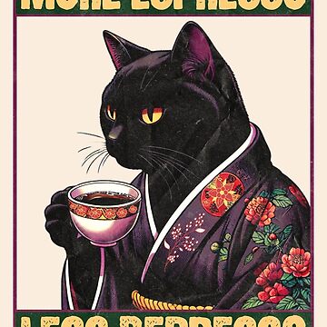 "More Espresso Less Depresso Meme - Funny Coffee Cat Vintage Poster ...