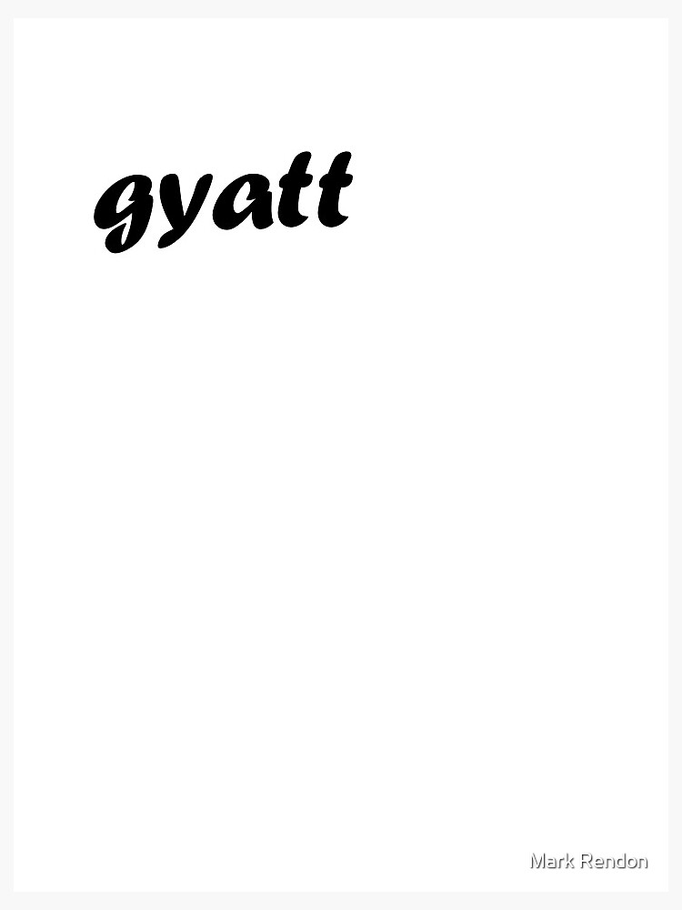 "Gyatt Meme" Sticker for Sale by markopolo123 | Redbubble