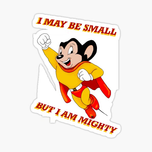 "Small but Mighty" Sticker for Sale by PaintedCactus48 | Redbubble
