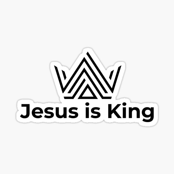 "Jesus is King Christian Design with Black Text and a Black Designed ...