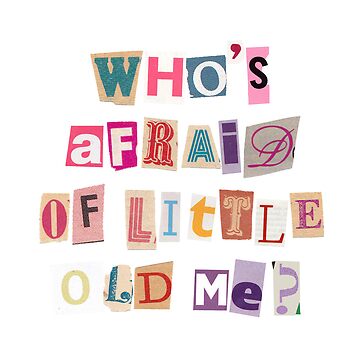 "Whos Afraid of Little Old Me? - The Tortured Poets Department - Taylor ...