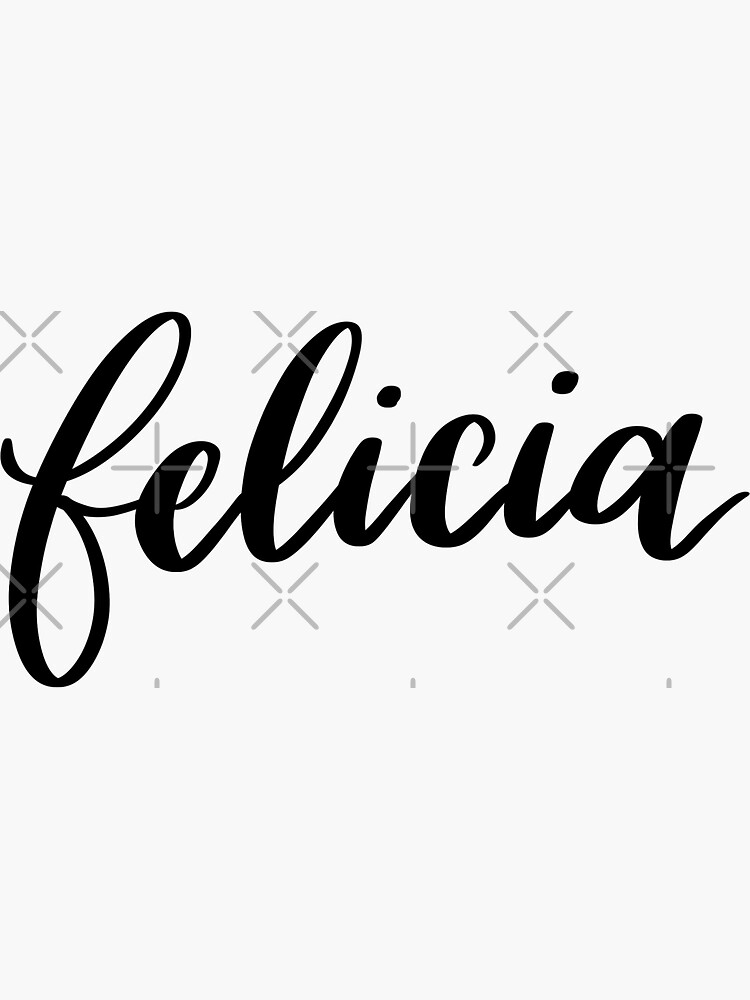 "Felicia " Sticker for Sale by ellietography | Redbubble