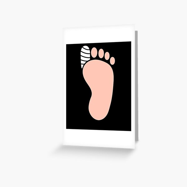 "Funny Get Well Gift - Broken Toe Fracture" Greeting Card for Sale by ...