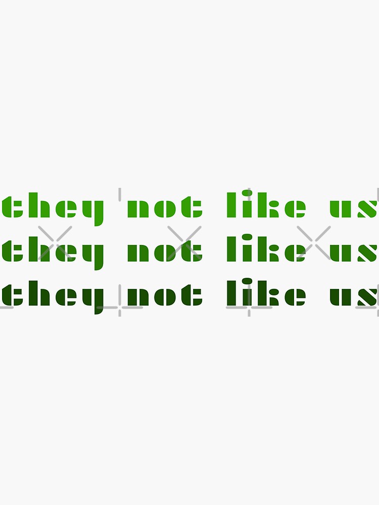 "They Not Like Us Repeated Artistic Contemporary Typography (Kendrick ...