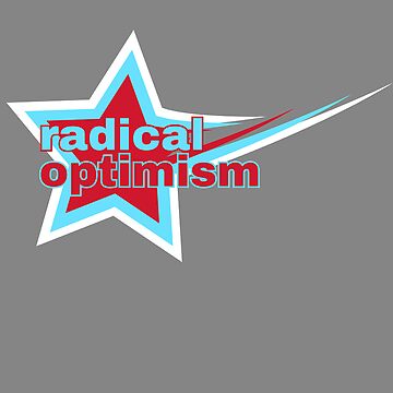 "Radical Optimism" Sticker for Sale by LavenderHighs | Redbubble