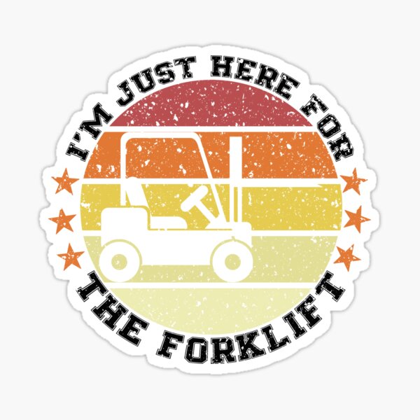 "Forklift Certified Forklift Operator" Sticker for Sale by Mayalogo ...