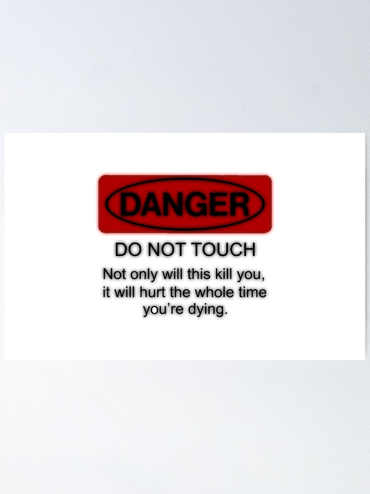 "Danger" Poster for Sale by Empowerment | Redbubble