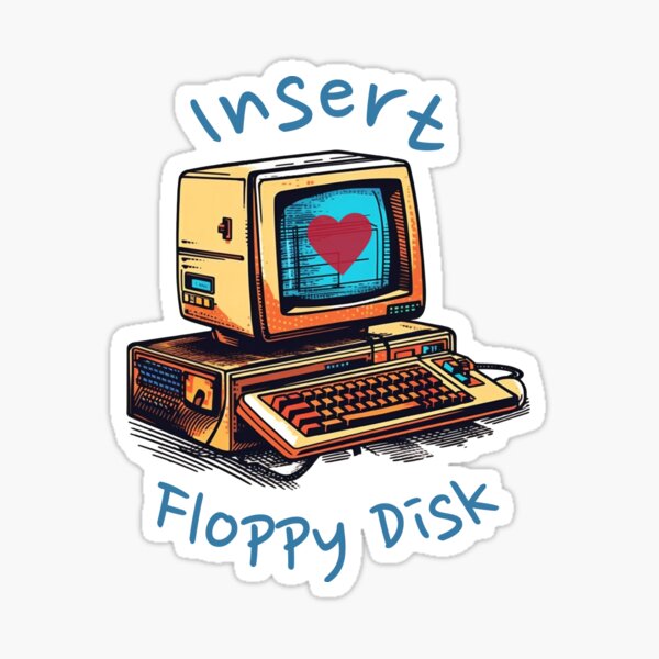 "Insert Floppy Disk" Sticker for Sale by DigitalToast | Redbubble