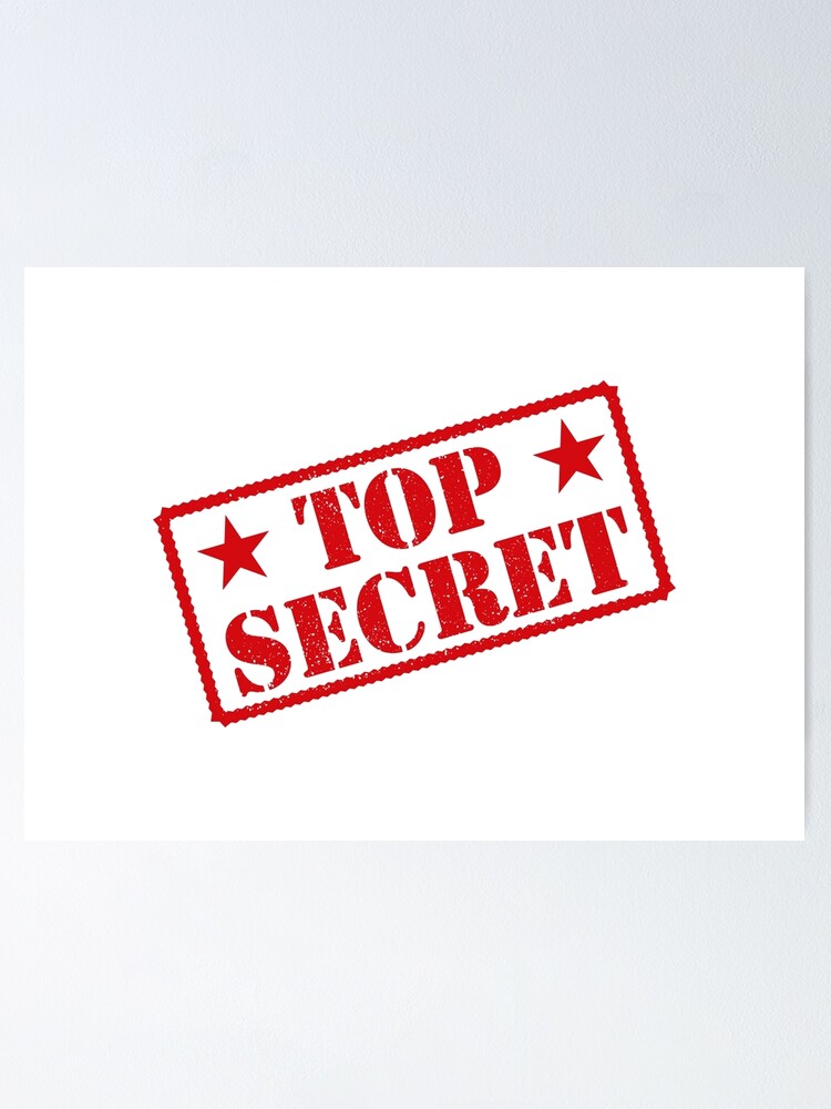 "Top secret" Poster by fourretout | Redbubble