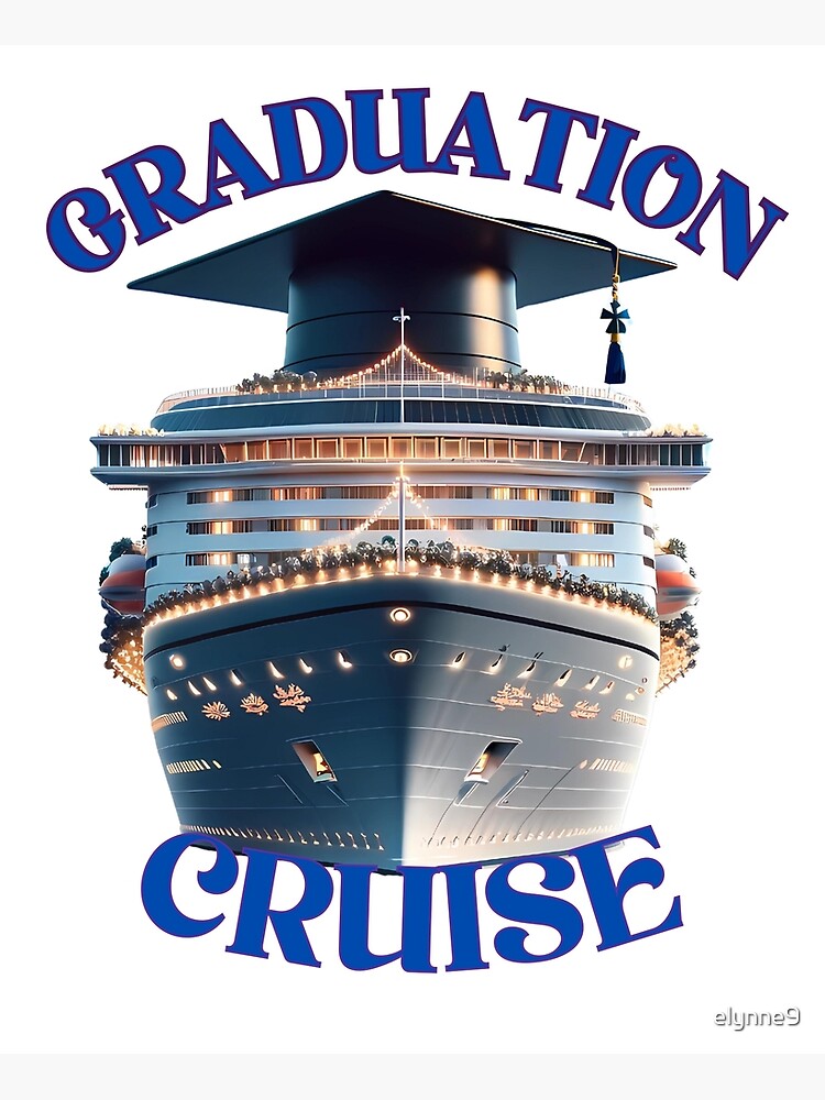 "Graduation Cruise Squad 2024 Ocean Adventure" Art Print for Sale by ...