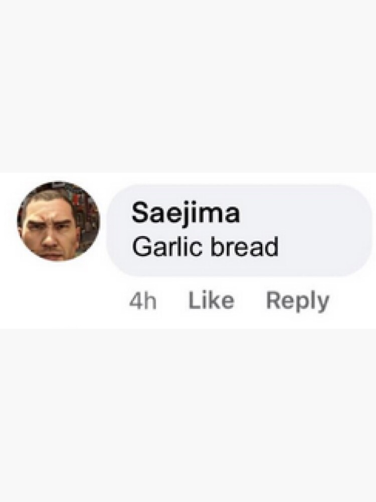 "Taiga Saejima Garlic Bread Yakuza Facebook Meme" Sticker for Sale by ...