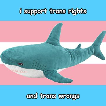 "I support trans rights - blahaj" Sticker for Sale by Designsbyshoshi ...