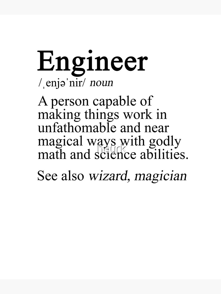 "Engineer Definition" Poster for Sale by heyrk | Redbubble