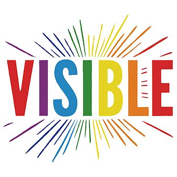 "LGBTQ Community Visibility VISIBLE Pride and Equality" Sticker for ...